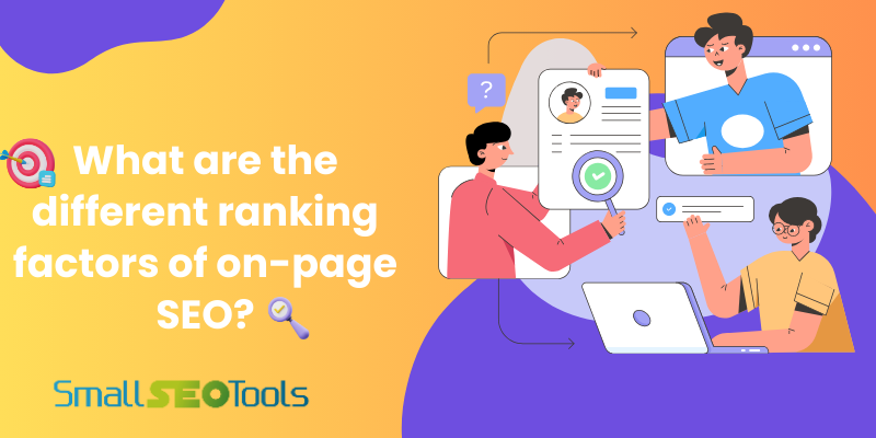What are the different ranking factors of on-page SEO?